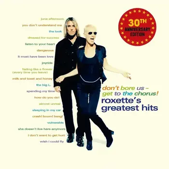 Roxette - Don't Bore Us - Get To The Chorus (2 CD) - Muziker