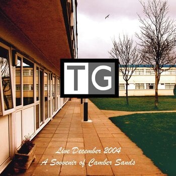 Throbbing Gristle - Live December 2004 (A Souvenir Of Camber Sands ...