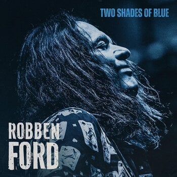 Robben Ford - Two Shades Of Blue (Transparent Blue Coloured) (LP) - Muziker
