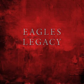 Eagles - Legacy (Reissue) (Box Set) (15 LP) - Muziker