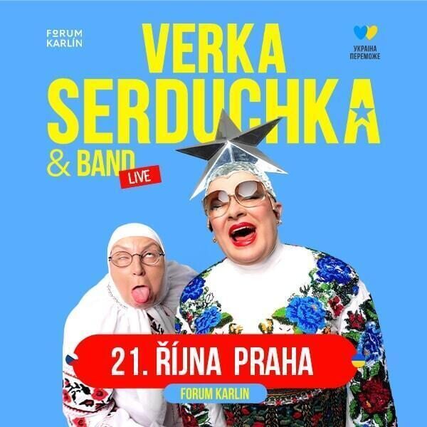 VERKA SERDUCHKA AND BAND I PRAGUE - , 21.10.2025 - Muziker